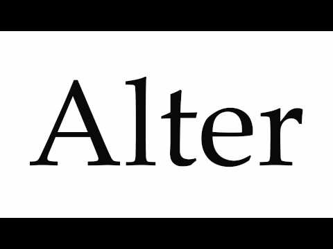 How to Pronounce Alter