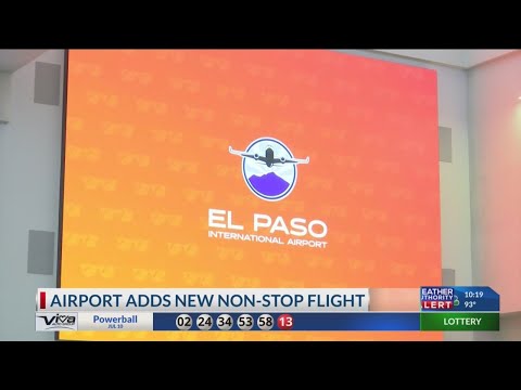 El Paso airport to add direct flights to Long Beach, Orlando