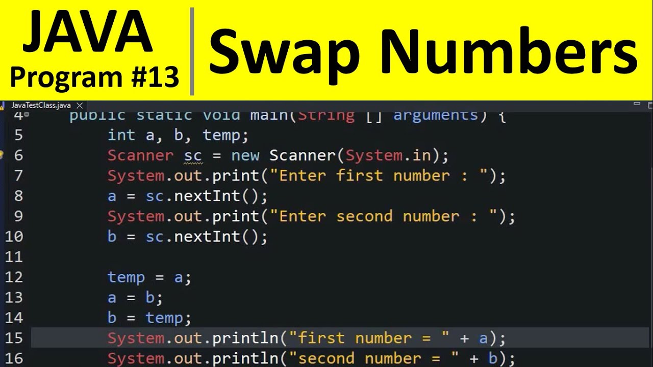 Java Program #13 - Swap Two Numbers in Java