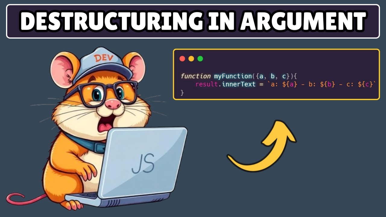 How to Destructure Object in Function Argument in Javascript