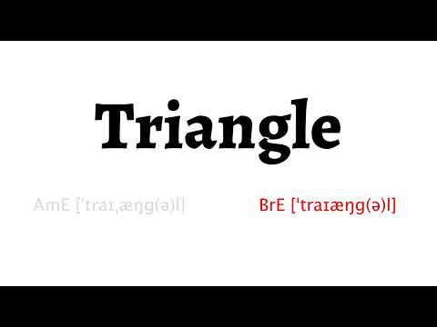 How to Pronounce triangle in American English and British English