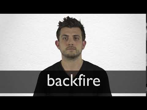 BACKFIRE definition and meaning | Collins English Dictionary