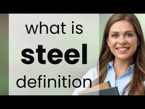 Steel — what is STEEL definition