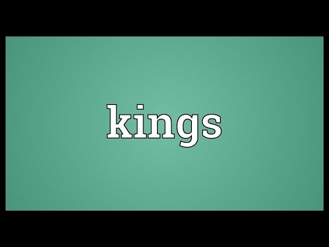 Kings Meaning