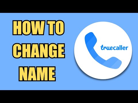 How To Change a Name | TrueCaller