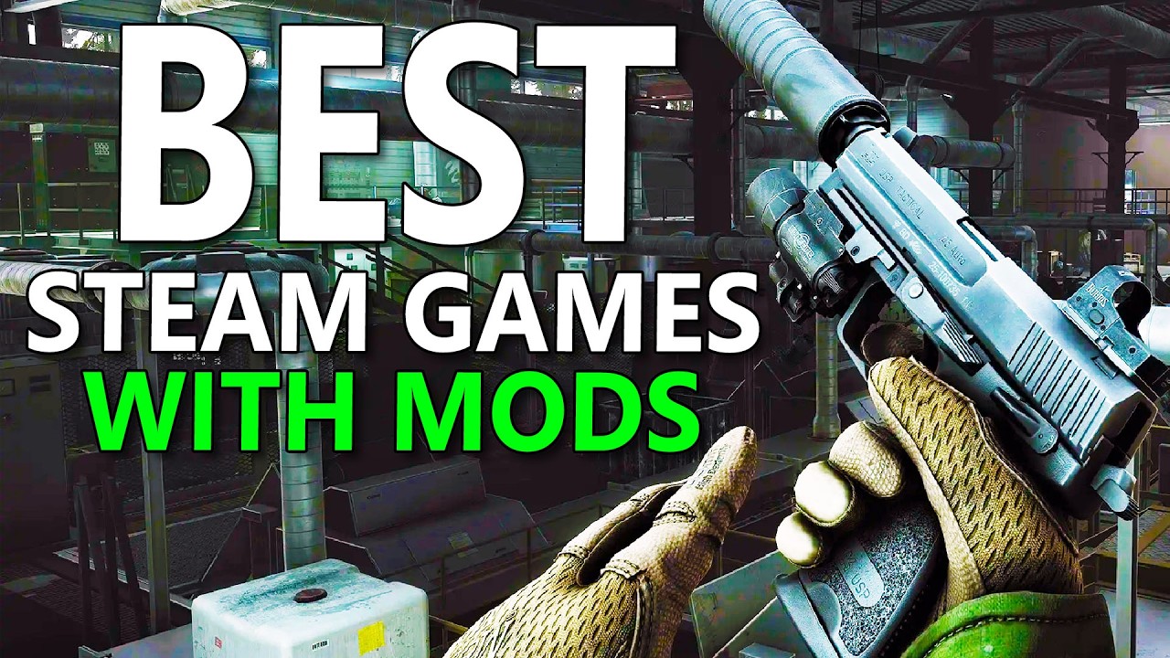 These Steam Games Become GOD-TIER With Mods