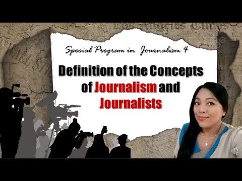 DEFINITION OF THE CONCEPTS OF JOURNALISM AND JOURNALIST