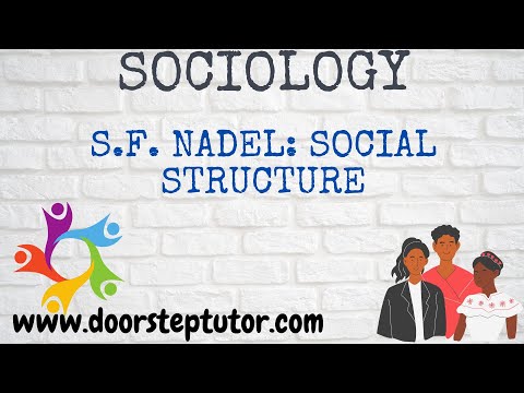 S.F. Nadel: Social Structure, Three Criteria, Books, Norms |Sociology