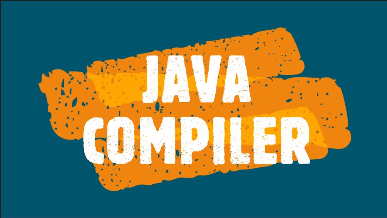 JAVA COMPILER/JVM/JDK/JAVA BASICS