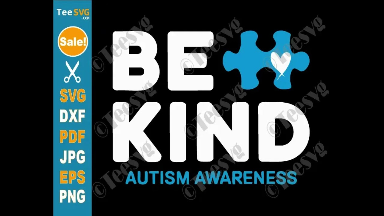 Be Kind SVG PNG Autism Awareness Month SVG Day For Cricut Shirt Design | Teesvg