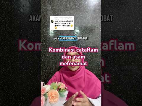 Bolehkah kombinasi cataflam dan asam mefenamat? #cooling5jeruk yg dimaksud d video ini ya