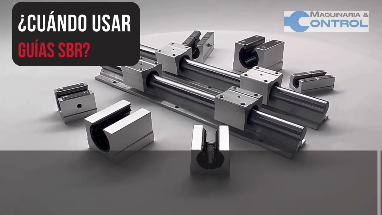 Características Guías lineales SBR Maquinaria y control