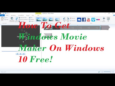 How to Get Windows Movie Maker on Windows 10 8 8.1 7 Quickly 2017 FREE | Free Video Editor