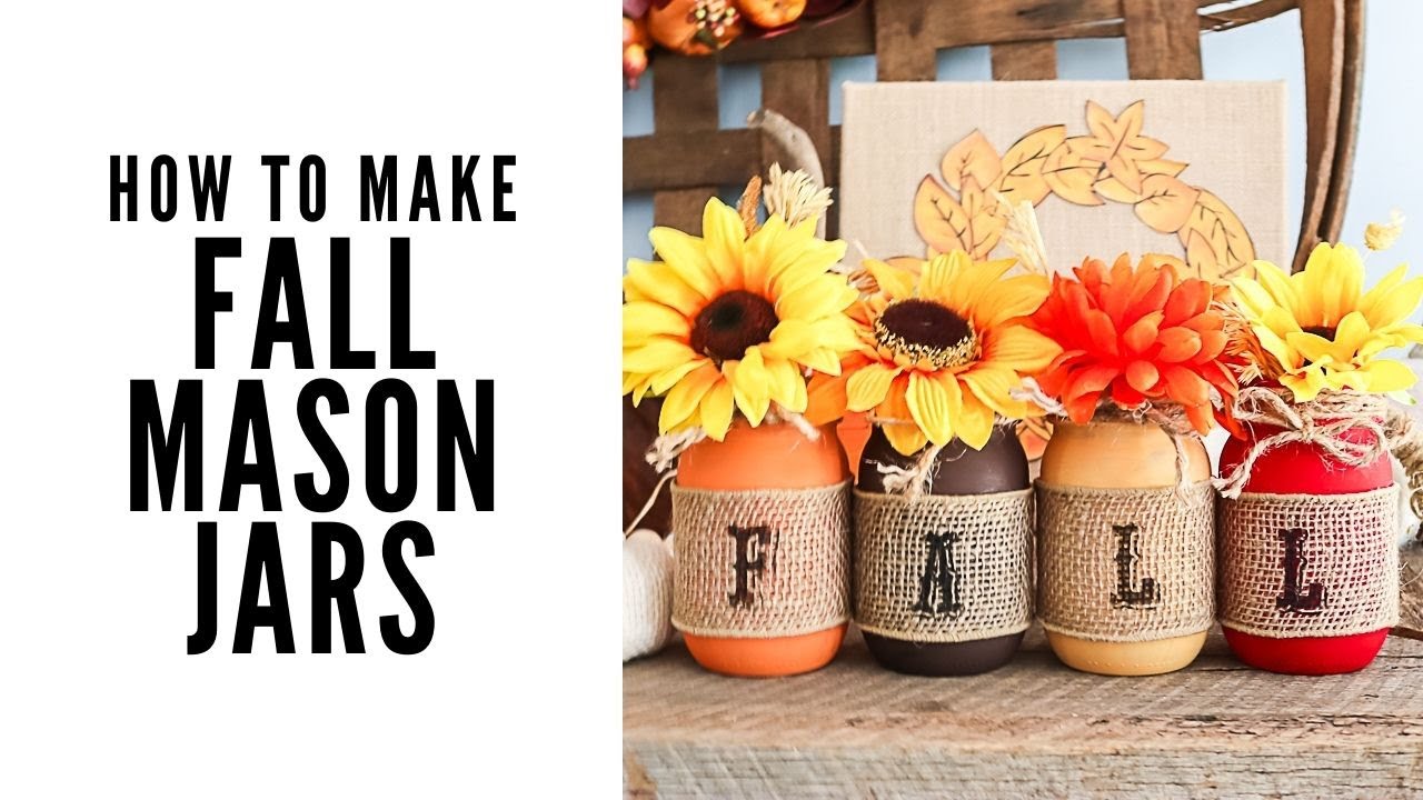 Fall Mason Jars That Anyone Can Make