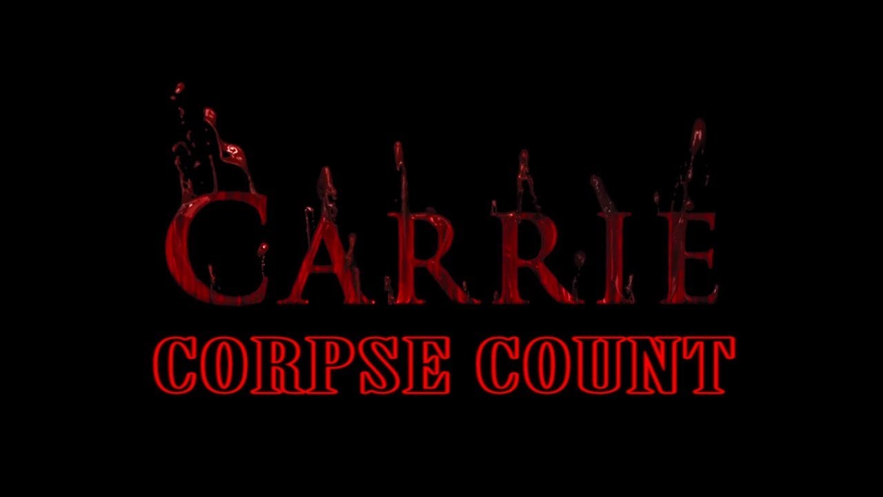 Carrie (2013) Carnage Count