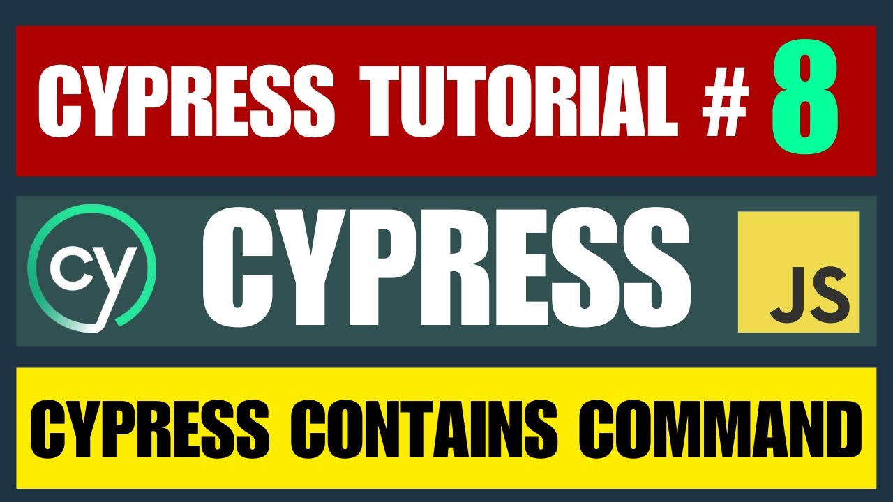 Cypress tutorial #8 | Locating Elements Using Contains Command