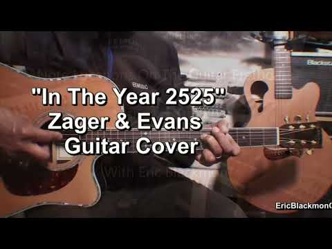 IN THE YEAR 2525 Guitar Cover - Full Cover & Lesson Available @EricBlackmonGuitar