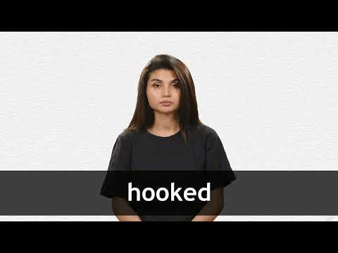 HOOKED definition and meaning | Collins English Dictionary