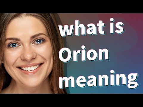 Orion | meaning of Orion