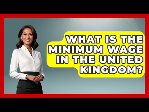 What Is The Minimum Wage In The United Kingdom? - America First Democrats