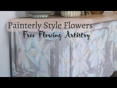 How To Create Painterly Style | Painterly Flowers and Free Flowing Artistry
