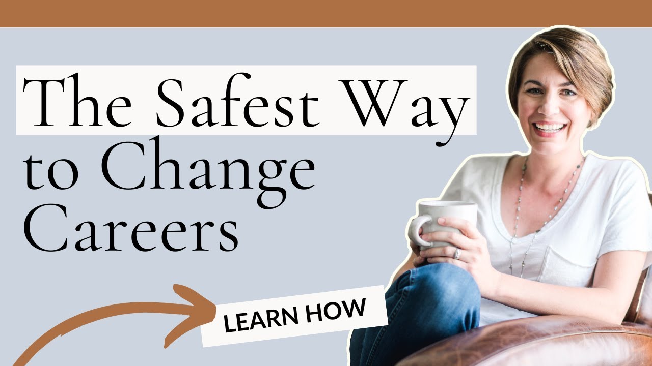 The SAFE Way to Make a Career Change
