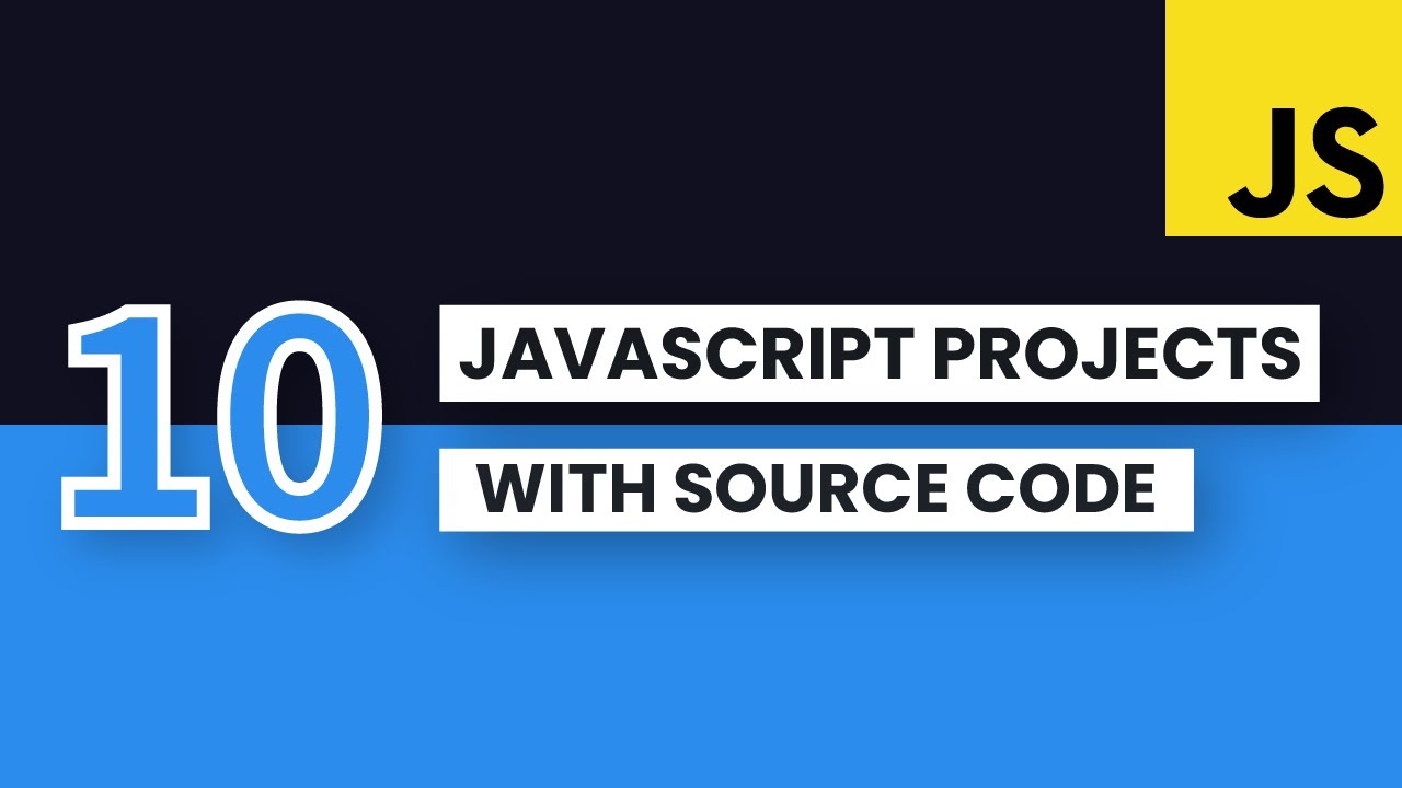 10 Javascript Projects With Source Code