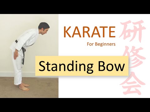 How to do a Standing Bow - Karate for Beginners
