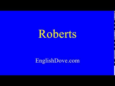 How to pronounce Roberts in American English.