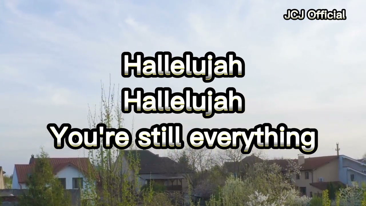Still Everything Lyrics by IBC || Welcome Home || JCJ Official #WorshipSong #Christiansong
