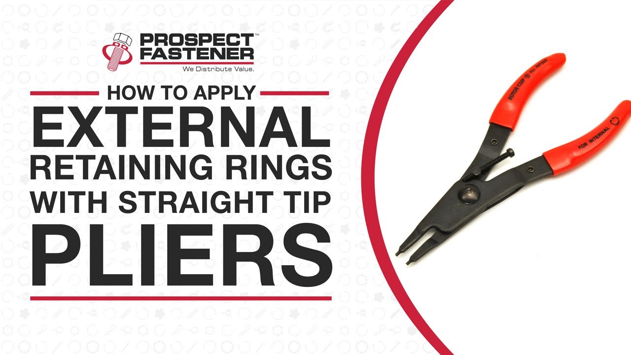 How to Apply External Retaining Rings with Straight Tip Pliers