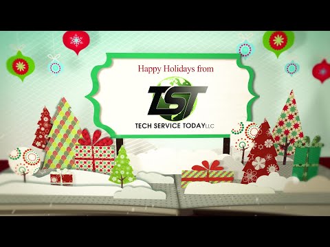 Tech Service Today Holiday Greetings To Our Customers and Technicians