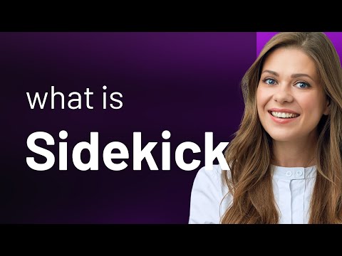 Understanding the Phrase "Sidekick": A Guide for English Learners