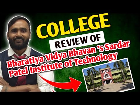 BHARATIYA VIDYA BHAVAN'S SARDAR PATEL INSTITUTE OF TECHNOLOGY COLLEGE COMPLETE REVIEW|FEES|COURSES