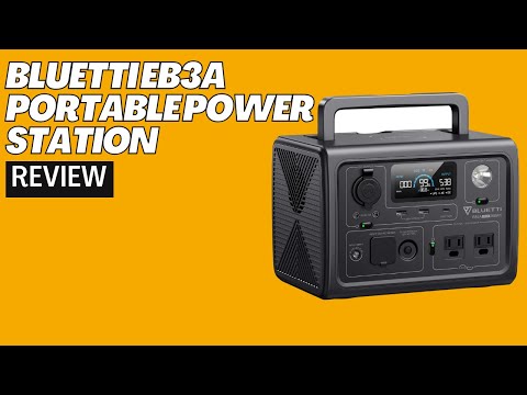 BLUETTI EB3A Portable Power Station Review