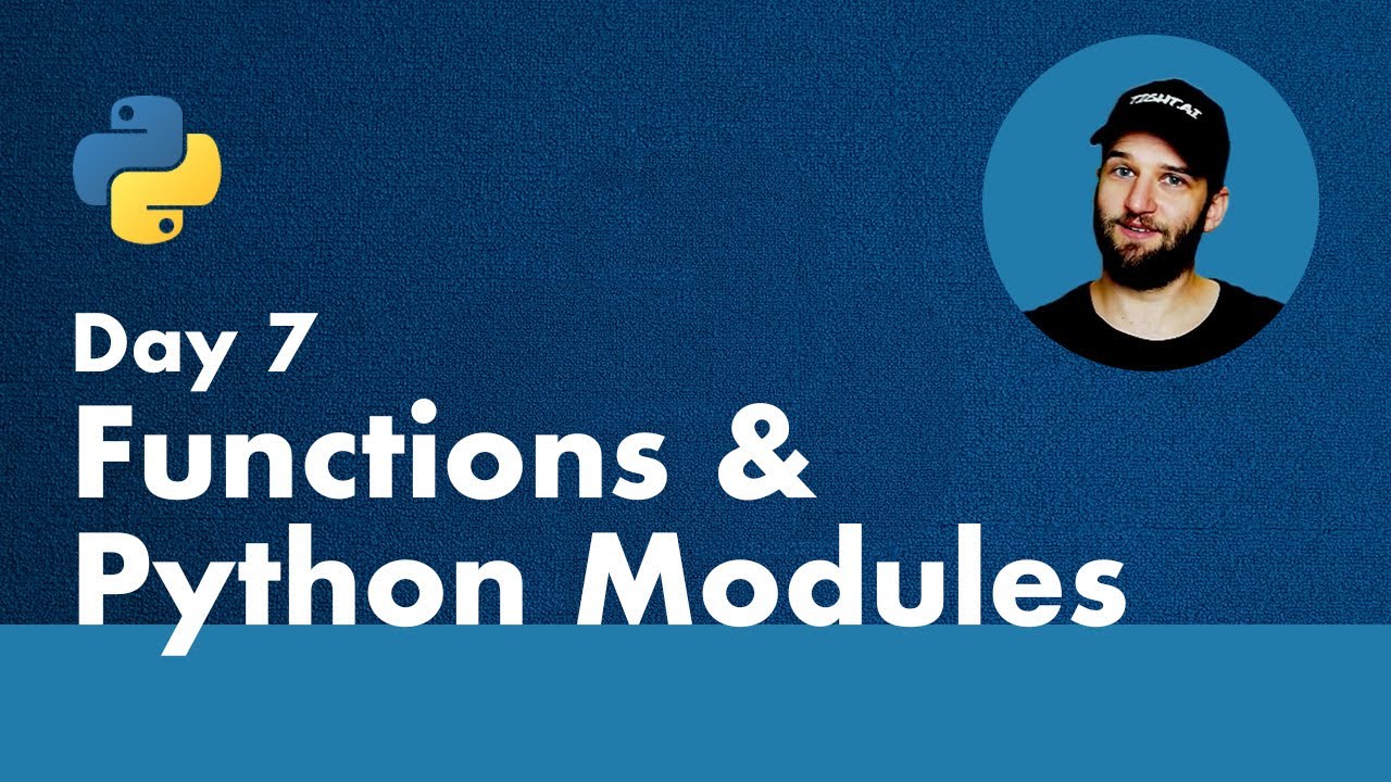 30 Days of Python - Day 7 - Functions & Python Modules - Python TUTORIAL
