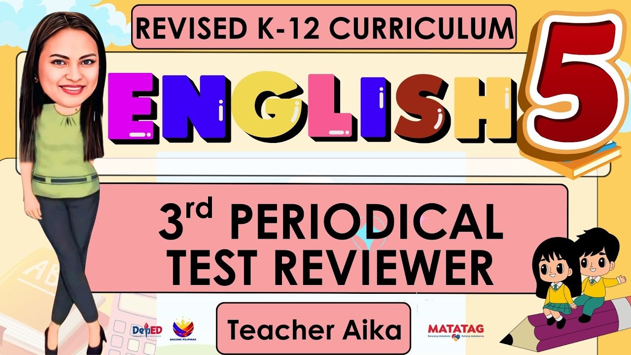 ENGLISH 5 GRADE 5 Quarter 3 THIRD Periodical Test Reviewer #grade5 #revisedk12curriculum#teacheraika
