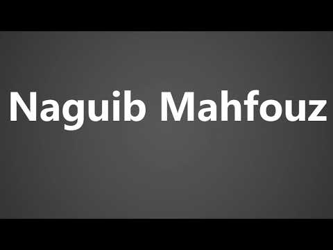 How To Pronounce Naguib Mahfouz
