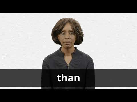 THAN definition and meaning | Collins English Dictionary