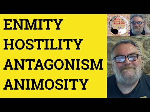 🔵Enmity Meaning - Hostility Defined - Animosity - Antagonism - Enmity Hostility Animosity Antagonism
