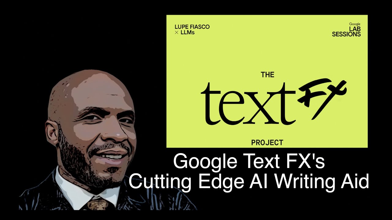 Google Text Fx's Cutting Edge AI Writing Aid