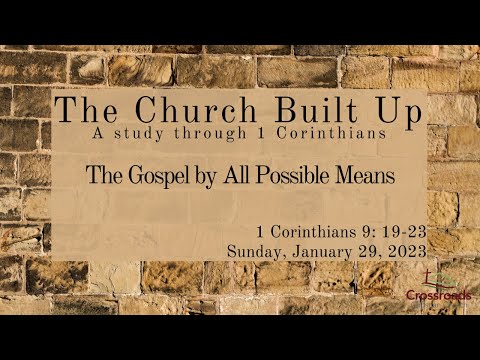 The Gospel by All Possible Means