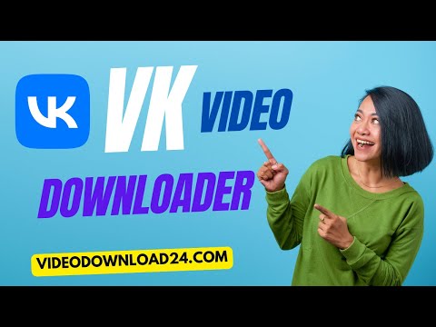 How to Download Videos from VK.com | Fast & Easy VK Video Downloader Guide 2024