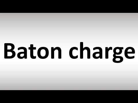 How to Pronounce Baton charge