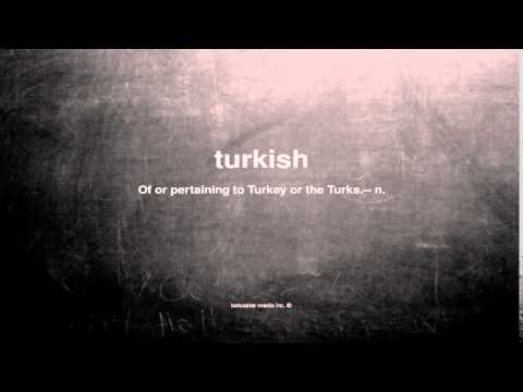 What does turkish mean