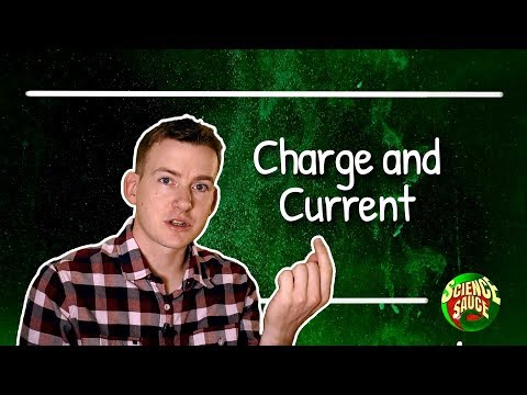Charge and Current - What is Electricity?