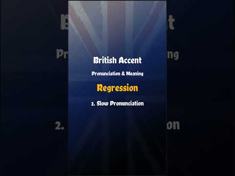 Regression Pronunciation & Meaning British English #english #pronunciation #britishaccent