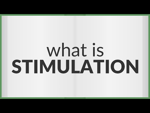 Stimulation | meaning of Stimulation