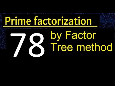 Prime factorization of 78 by factor tree method . Factor tree of 78 . How to find prime factors