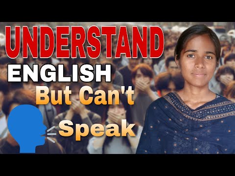 Understanding Every Single Word In English But Not Able To Speak 🗣️